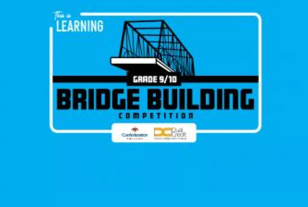 Grade 9/10 Bridge Building Competition - Confederation College